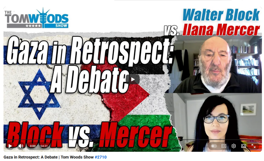 HASBARA UPDATES (11/26): ON TOM WOODS TV: GAZA IN RETROSPECT: BLOCK V ...